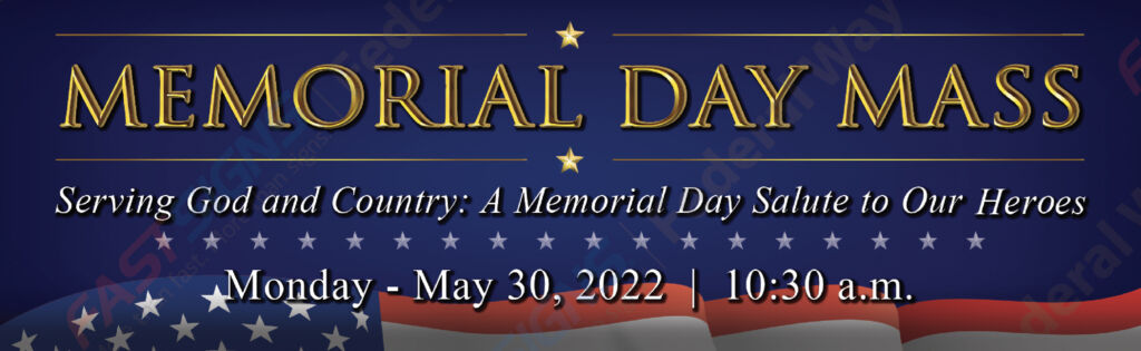MEMORIAL DAY MASS IN ENGLISH – HOLYROOD - Associated Catholic Cemeteries
